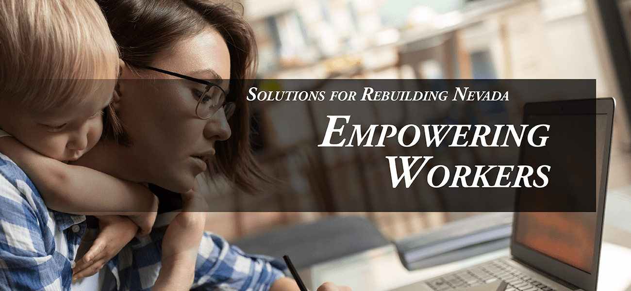 A blueprint for restoring opportunity to Nevada workers | Nevada Policy