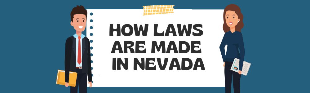 How Laws Are Made in Nevada | Nevada Policy